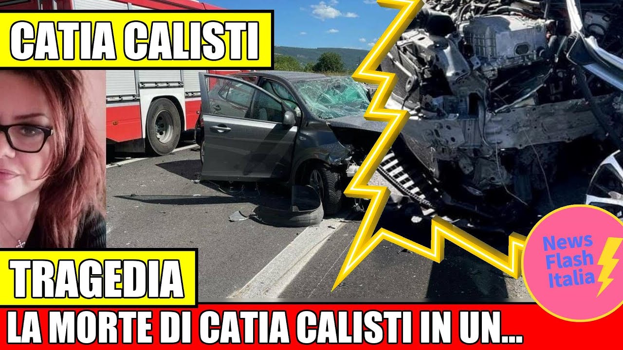 TRAGEDIA SULLA FLAMINIA NUOVA: MORTA CATIA CALISTI IN INCIDENTE ...