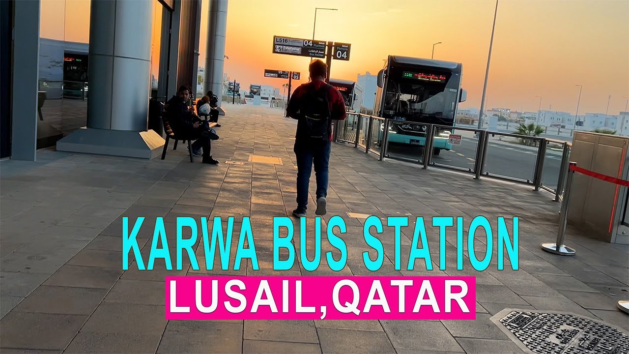 Lusail Bus Station Qatar I Karwa Bus Qatar I How Is Bus Service In ...