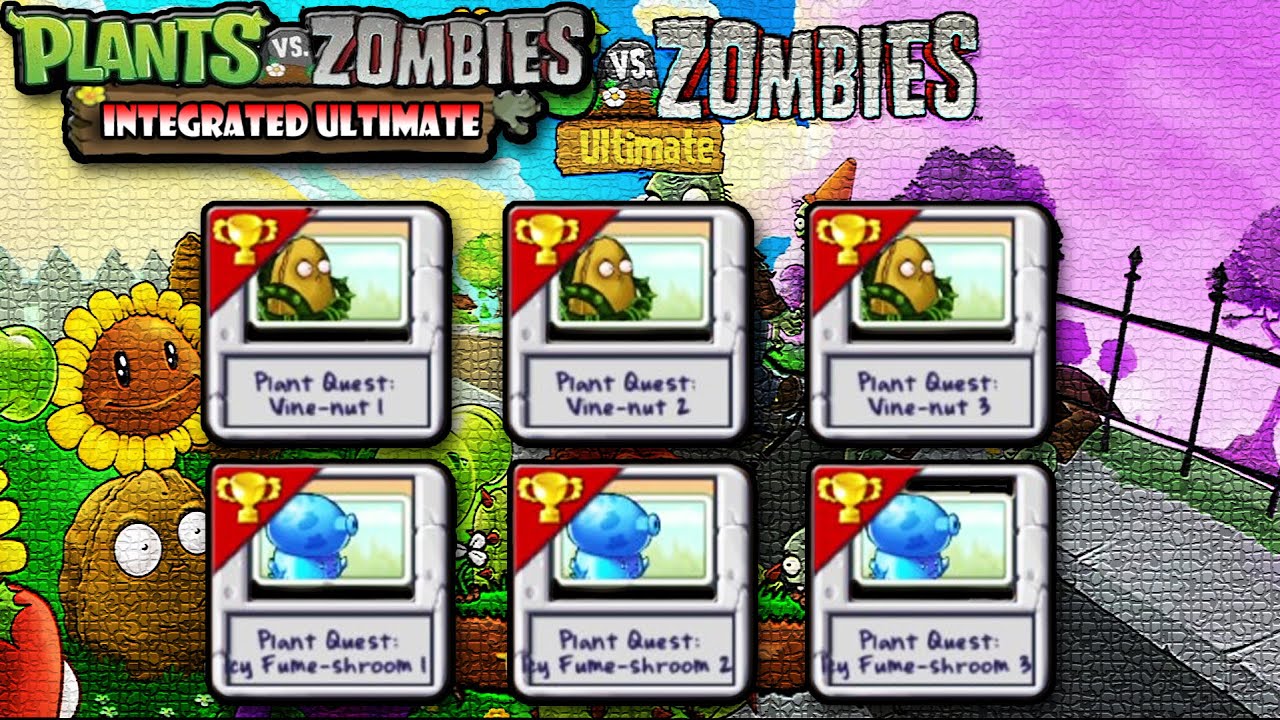 Plants Vs Zombies INTEGRATED ULTIMATE V1.0.1 l Plant Quest : Vine Nut ...