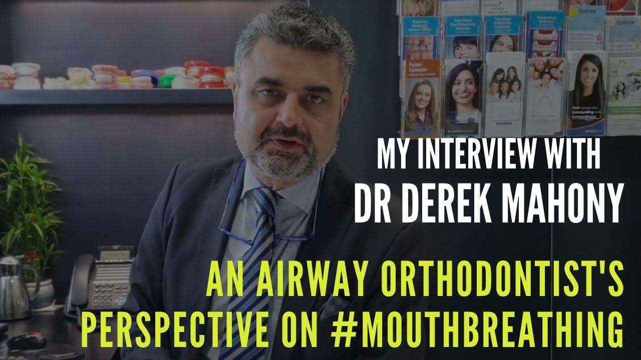Interview With Dr. Derek Mahony - An Airway Orthodontist's Perspective ...