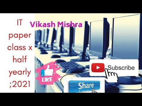 paper _2 IT /ites paper class 10th /2021_22/#_vikash #_it #_india - YouTube