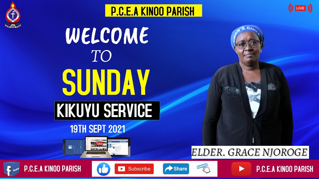 PCEA KINOO PARISH S.G.M CONGREGATION 2ND SERVICE ( KIKUYU) 19TH ...