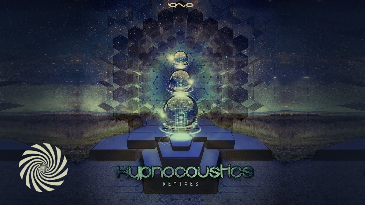 Hypnocoustics - Hylozoism (Mystic Remix) - YouTube