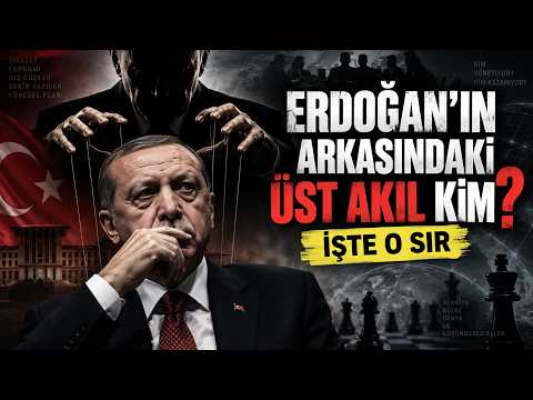 ERDOĞAN'IN ARKASINDA ÜST AKIL VAR MI: O SIRRI AÇIKLIYORUM