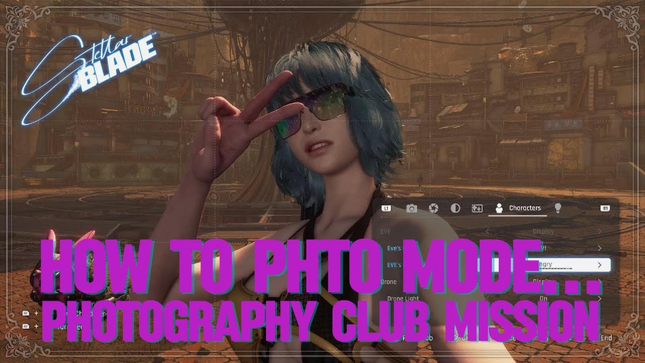 Stellar Blade Photography Club Mission | Photo Mode - YouTube