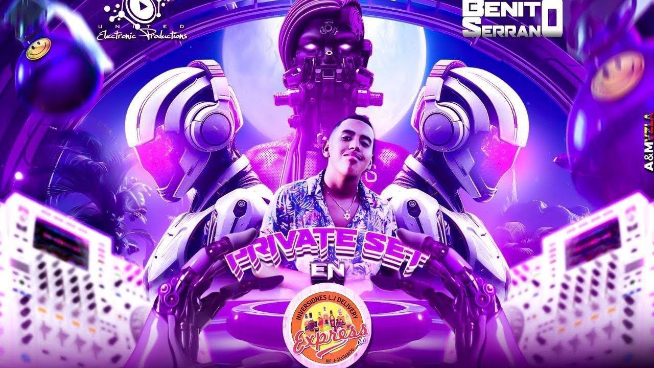 PRIVATE SET {DELIVERY EXPRESS} DJ BENITO SERRANO - YouTube