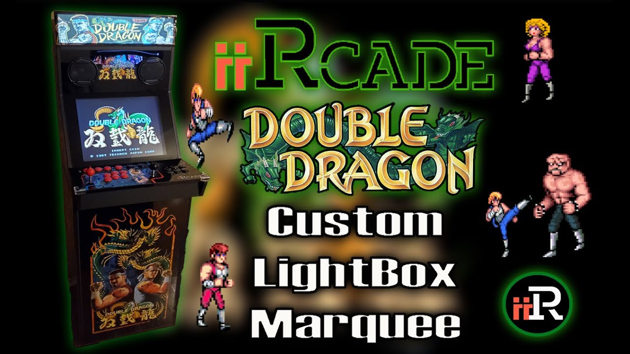 iiRcade Custom Double Dragon Lightbox Marquee!! - YouTube