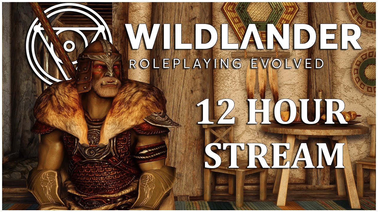 Skyrim: 12 HOUR STREAM! Wildlander Early Access | Requiem - Beginner's ...