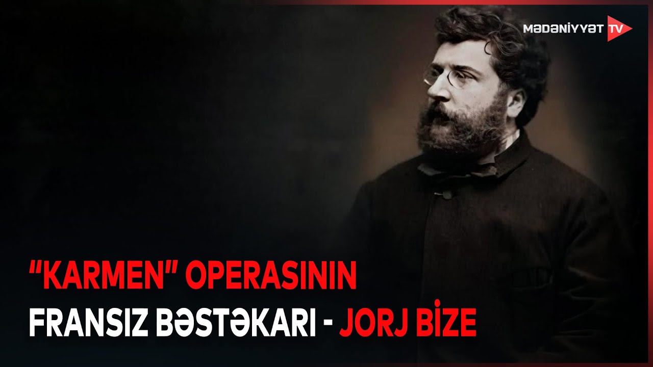 Özünü heç vaxt yaraşıqlı hesab etməyən Jorj Bize - YouTube