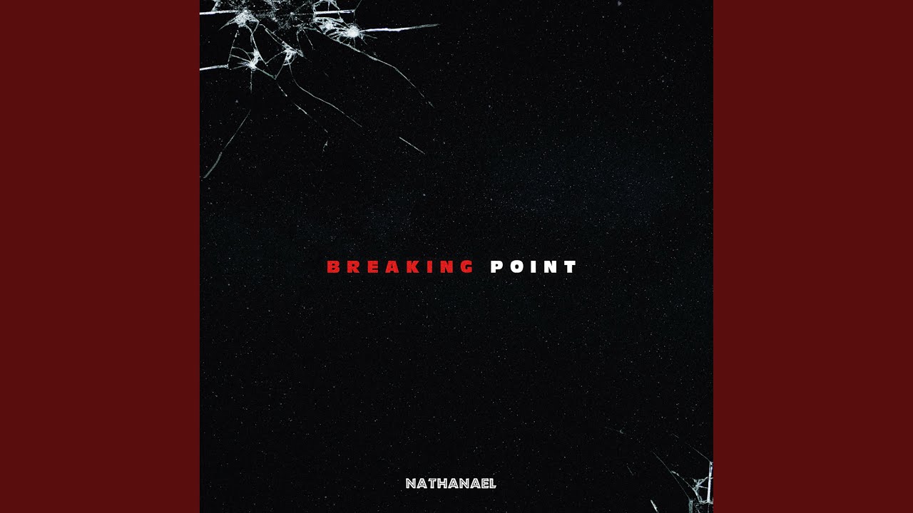 Breaking Point - YouTube