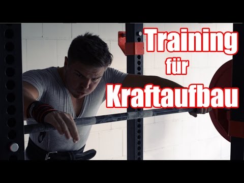 TRAINING FÜR KRAFTAUFBAU - effektiv Kraft steigern!! - YouTube