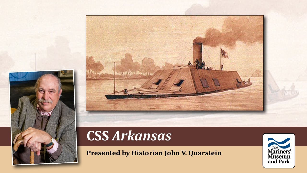 Civil War Lecture:CSS Arkansas - YouTube