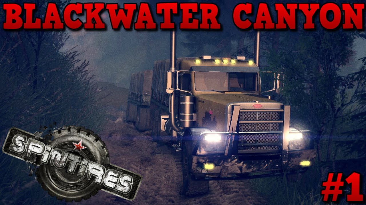 SpinTires | Blackwater Canyon Map | Unlocking First Garage | Part 1 ...
