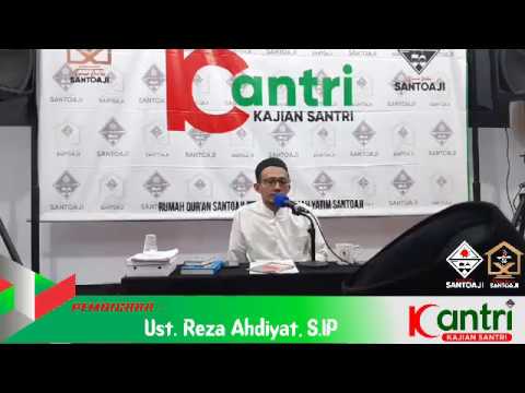 𝐊𝐀𝐍𝐓𝐑𝐈 (𝐊𝐀𝐉𝐈𝐀𝐍 𝐒𝐀𝐍𝐓𝐑𝐈) #14 Bersama Ust. Reza Ahdiyat, S.IP - YouTube