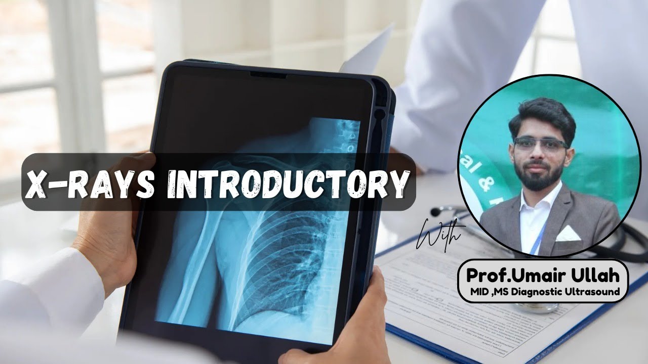 X-Ray Production | Lecture 1 | Dr. Umair Ullah | Thokar Campus - YouTube
