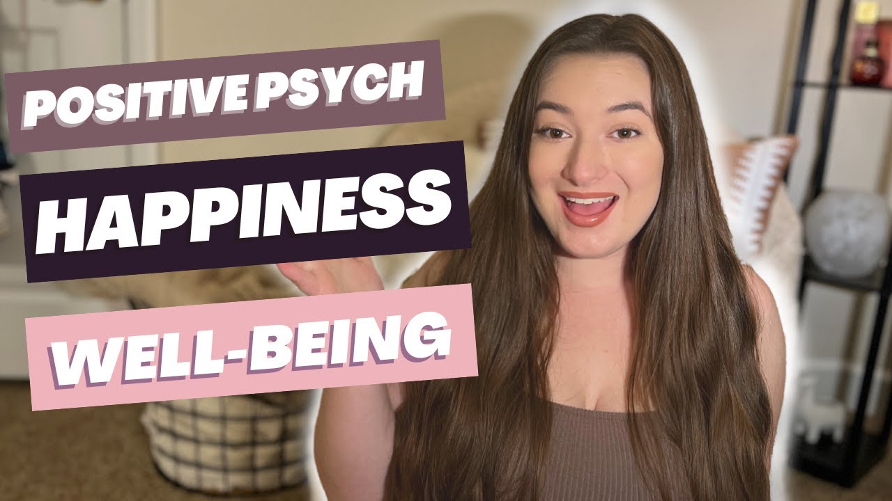 How to be happy: positive psychology tips for improving well-being ...