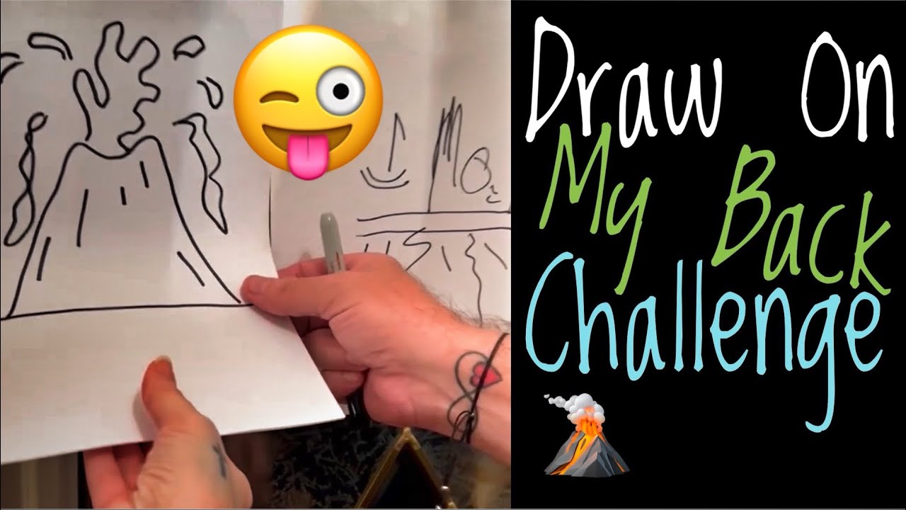 Draw On My Back Challenge 🌋 - YouTube