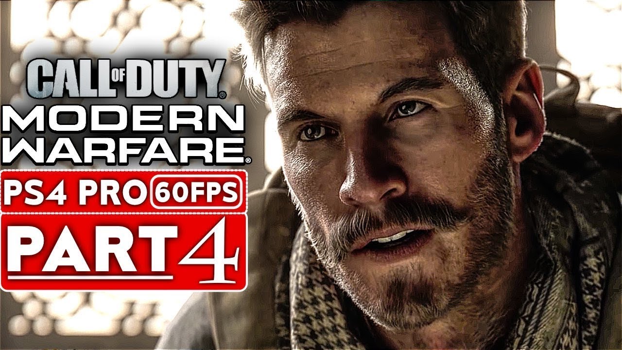 Call of Duty Modern Warfare Story Mode Part 4 Full HD 4K PS4 PRO - YouTube