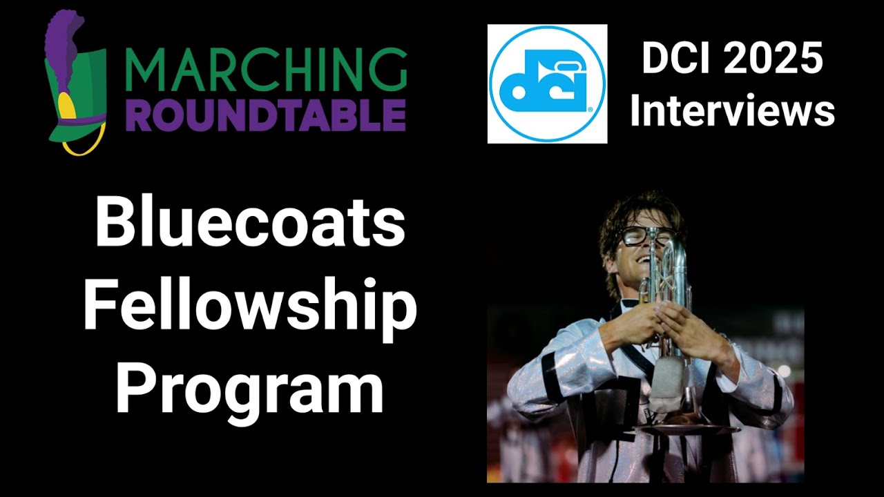 DCI 2025: Bluecoats Fellowship Program - Drum Corps International - YouTube