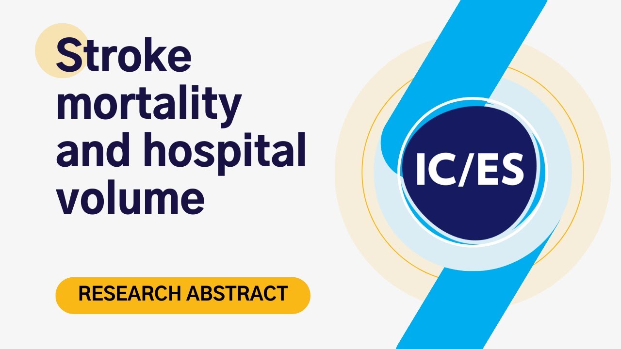 ICES research video series: Dr. Ruth Hall on stroke mortality and ...