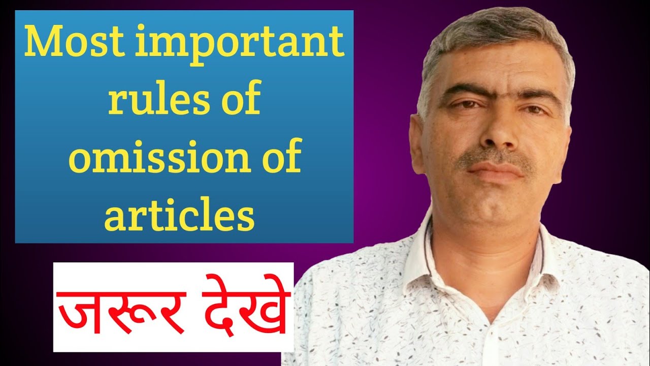 Most Important Rules Of Omission Of Articles Part 2 English Most Important Rules Of Omission Of Articles Part 2 English