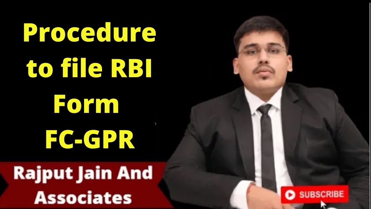 Meaning of Form FC-GPR | How it work and benefit | Procedure to file ...