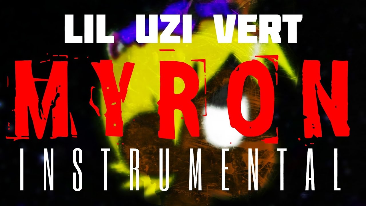 Lil Uzi Vert - Myron [INSTRUMENTAL] | ReProd. by IZM - YouTube