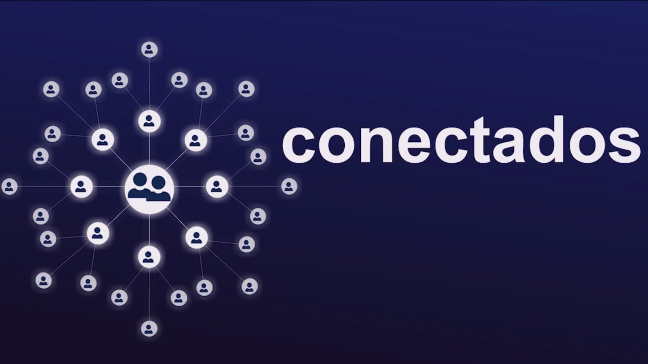 CONECTADOS - YouTube