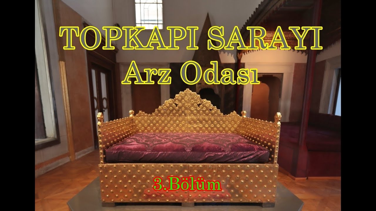 Topkapı Sarayı Arz Odası, Enderun Kütüphnesi ve 3. Avlu gezimiz ...