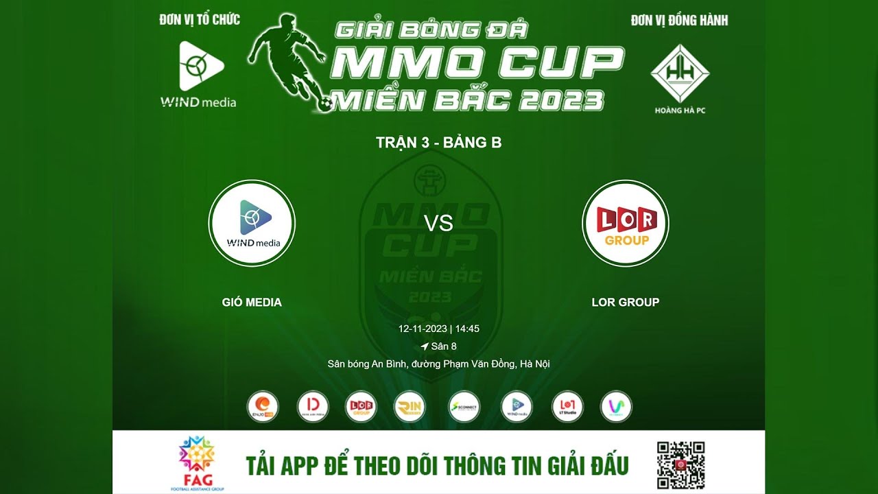 🎞 FullMatch: GIÓ MEDIA -vs- LOR GROUP | Vòng 2 - Giải Bóng Đá MMO Cup ...