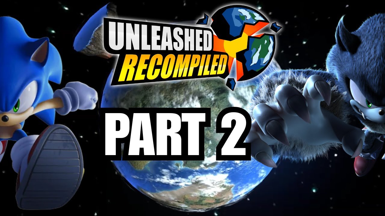 Sonic Unleashed Recompiled (Part 2) - YouTube