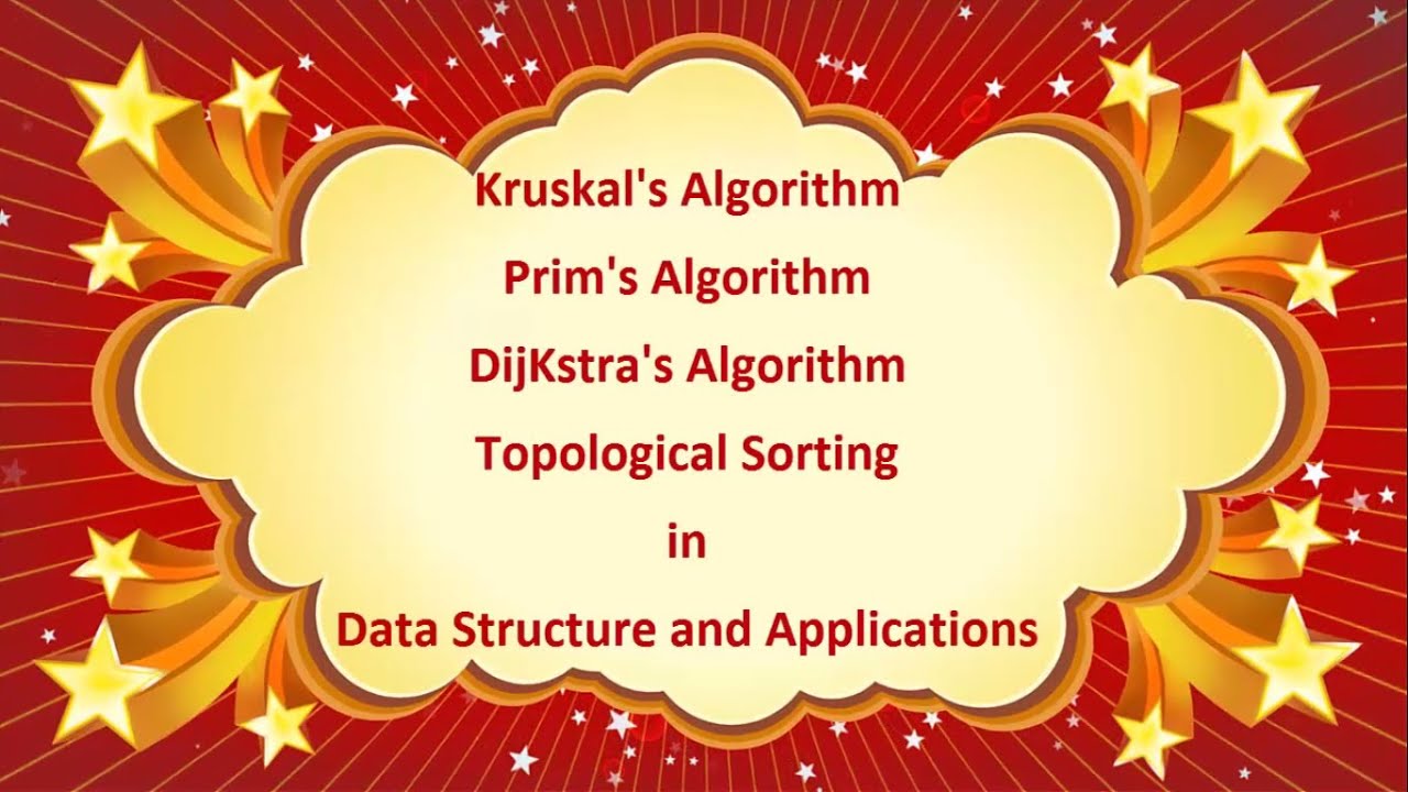 Kruskal S Algorithms Prim S Algorithm Dijkstra S Algorithm Topological Sorting Youtube