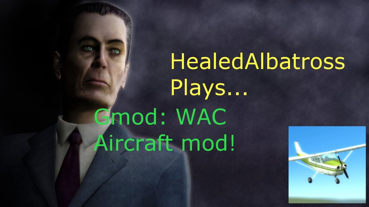 Gmod: WAC Aircraft Mod: TOO MANY CRASHES!!! - YouTube