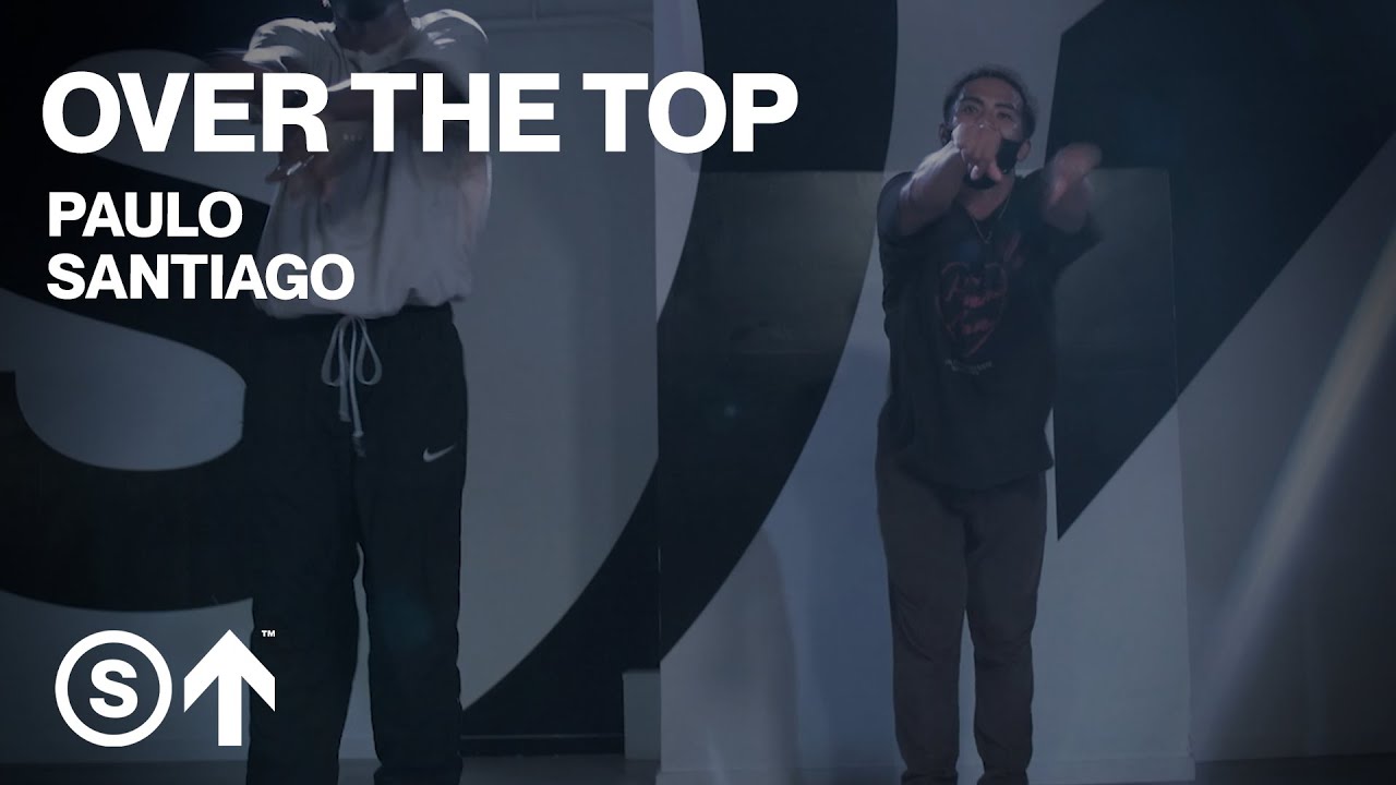 "Over The Top" - Smiley ft. Drake | Paulo Santiago Choreography ...