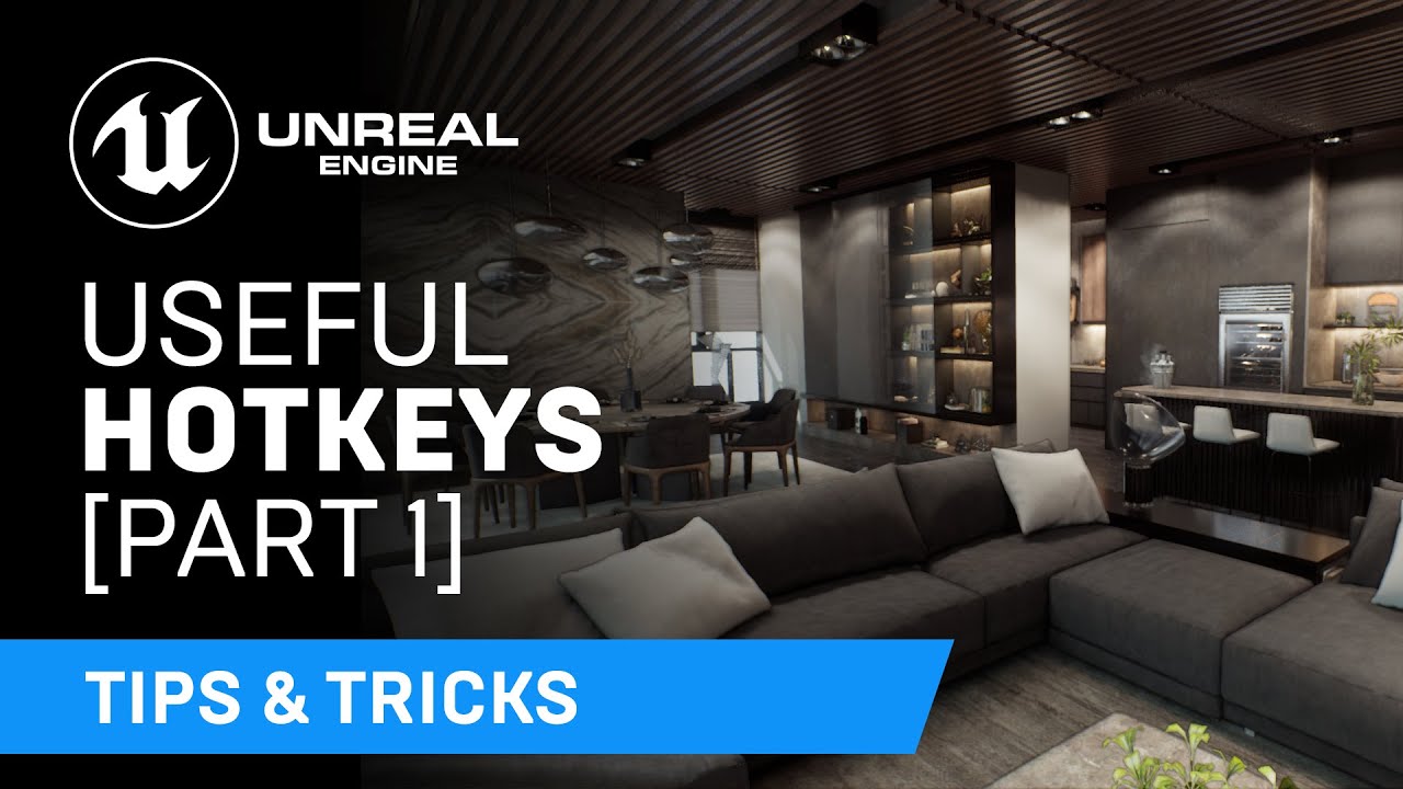 Useful Hotkeys Part 1 Basics Tips And Tricks Unreal Engine Youtube