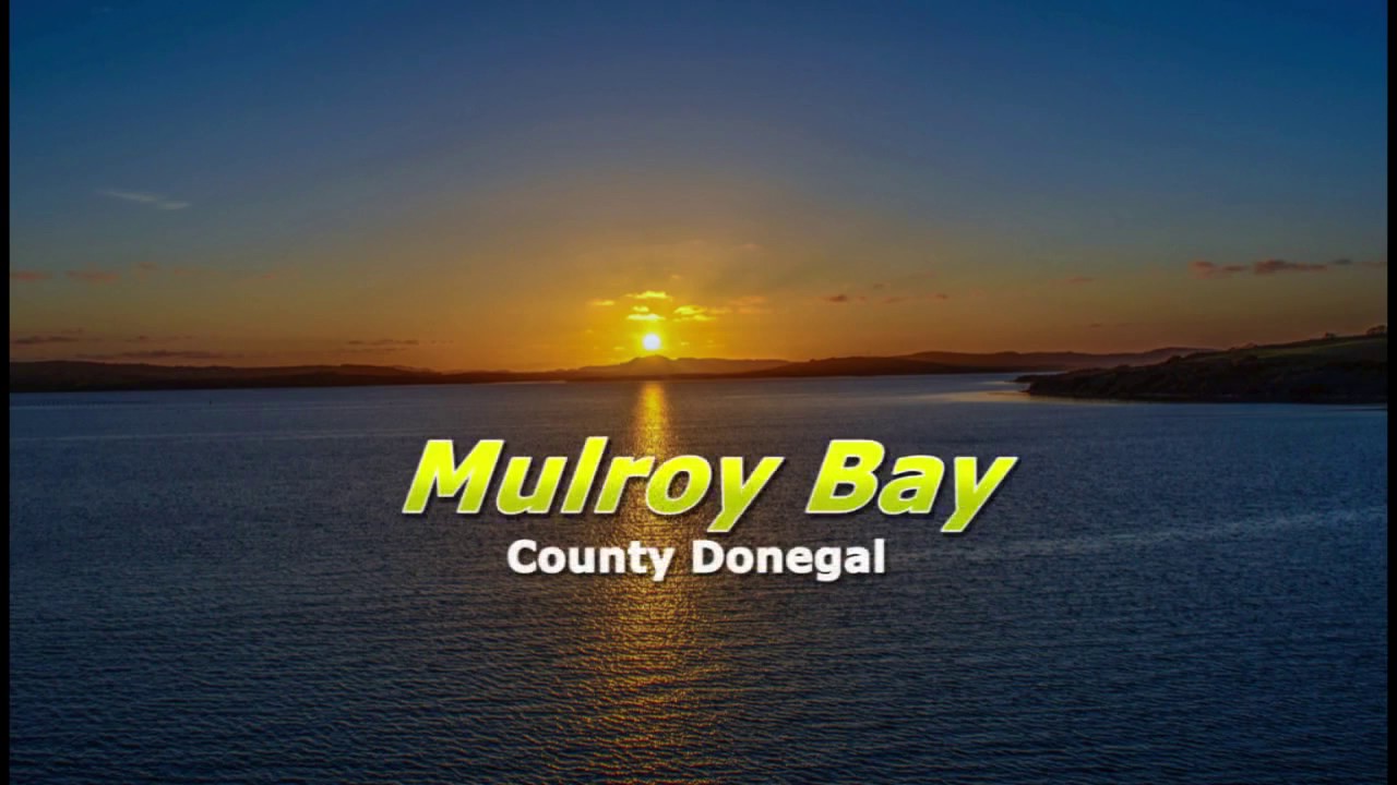 Mulroy Bay - YouTube