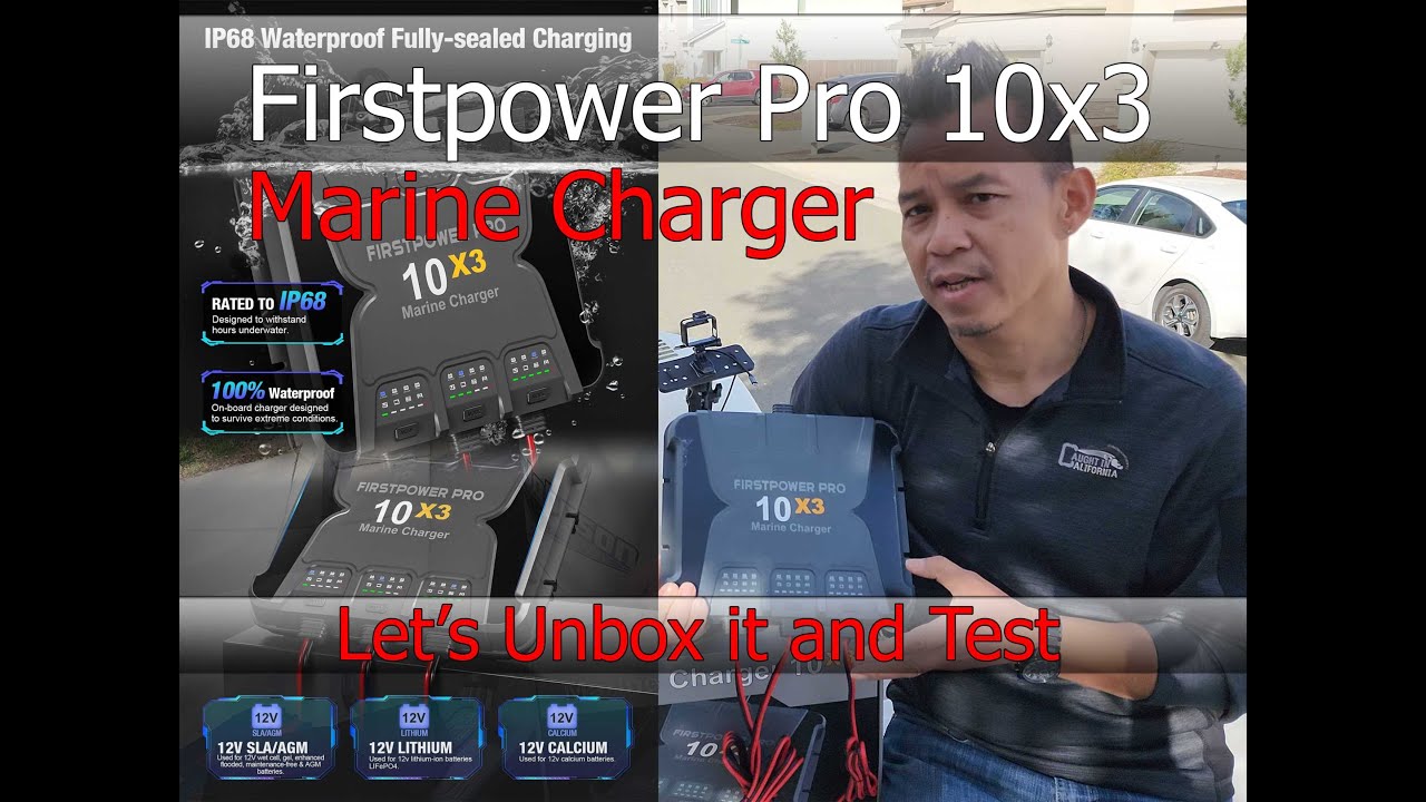 Firstpower Pro 10 Amp x 3 Bank Marine Charger Unboxing and Testing ...