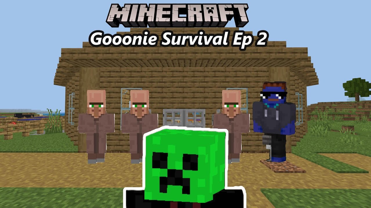 Minecraft Gooonie Survival Ep 2 | Helping The Villagers! - YouTube