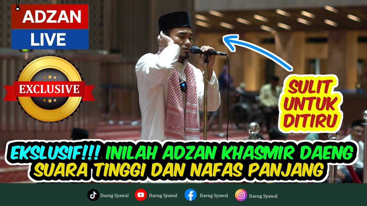 ADZAN | LIVE ADZAN KURDI MIX KHASMIR DAENG SUARA TINGGI DAN NAFAS PANJANG - YouTube