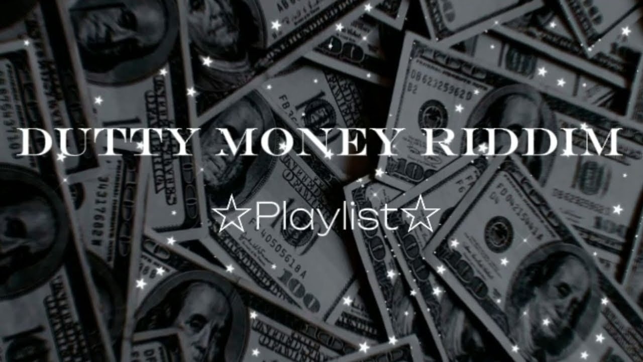 Dutty Money Riddim | Playlist - YouTube