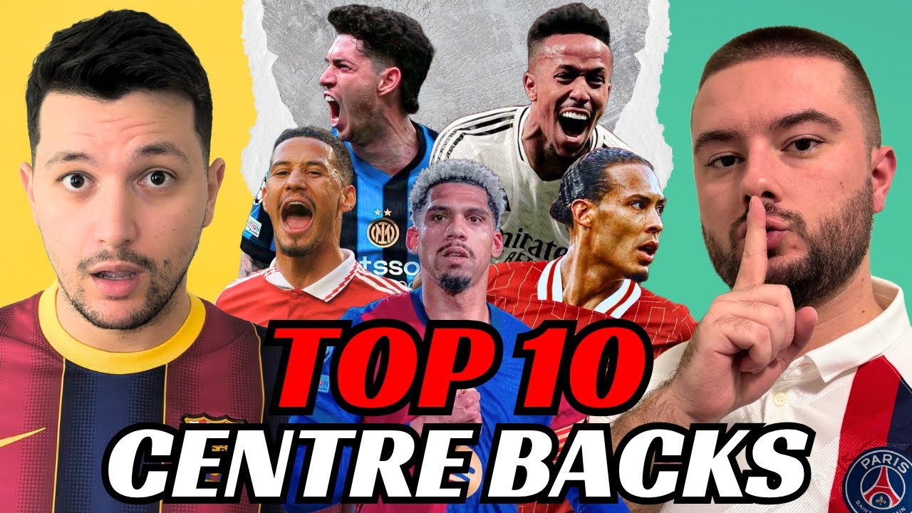 TOP 10 CENTRE BACKS In The World! - YouTube