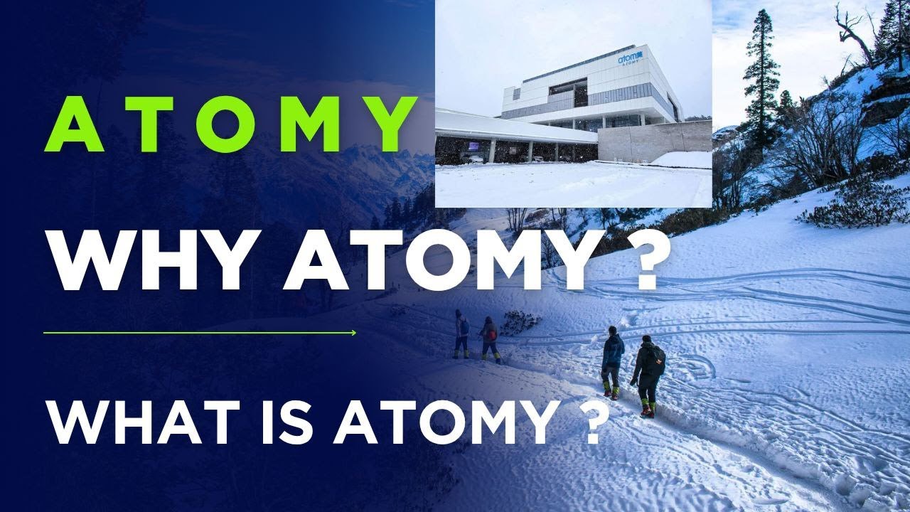A T O M Y - Why Atomy - What is Atomy ?? Watch Full Video for Telugu ...