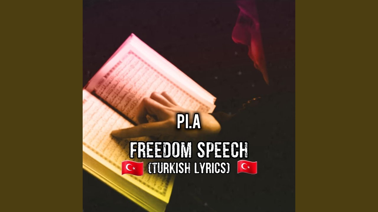 Freedom Speech (Turkish Lyrics) - YouTube