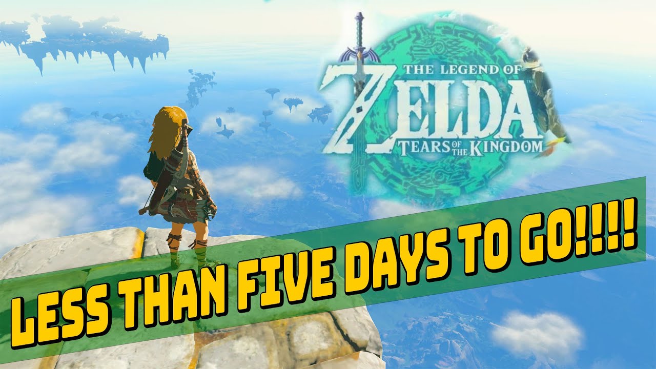 Less Than 5 Days Before Tears of the Kingdom Releases! - YouTube