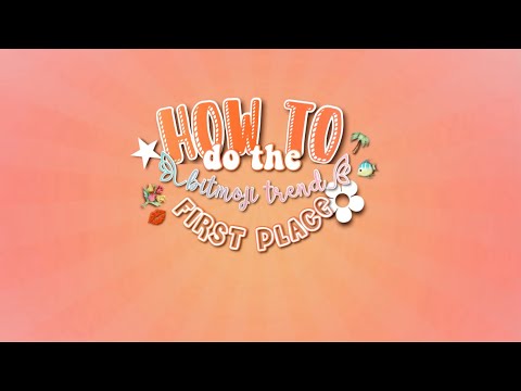 ༘⋆TUTORIAL // HOW TO DO THE "first place" BITMOJI TREND! *REQUESTED* 🪸🌴 ...
