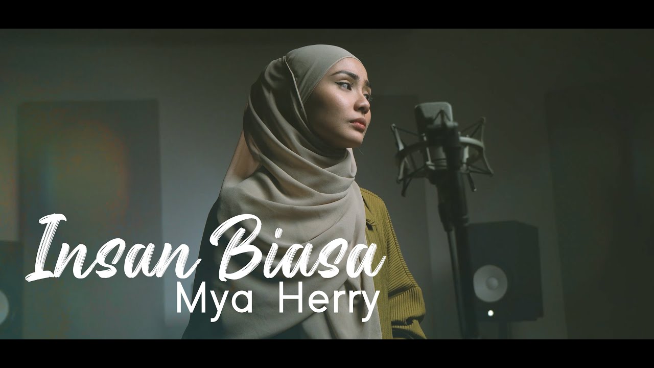 COVER SONG | Insan Biasa By Mya Herry (Cover) - YouTube