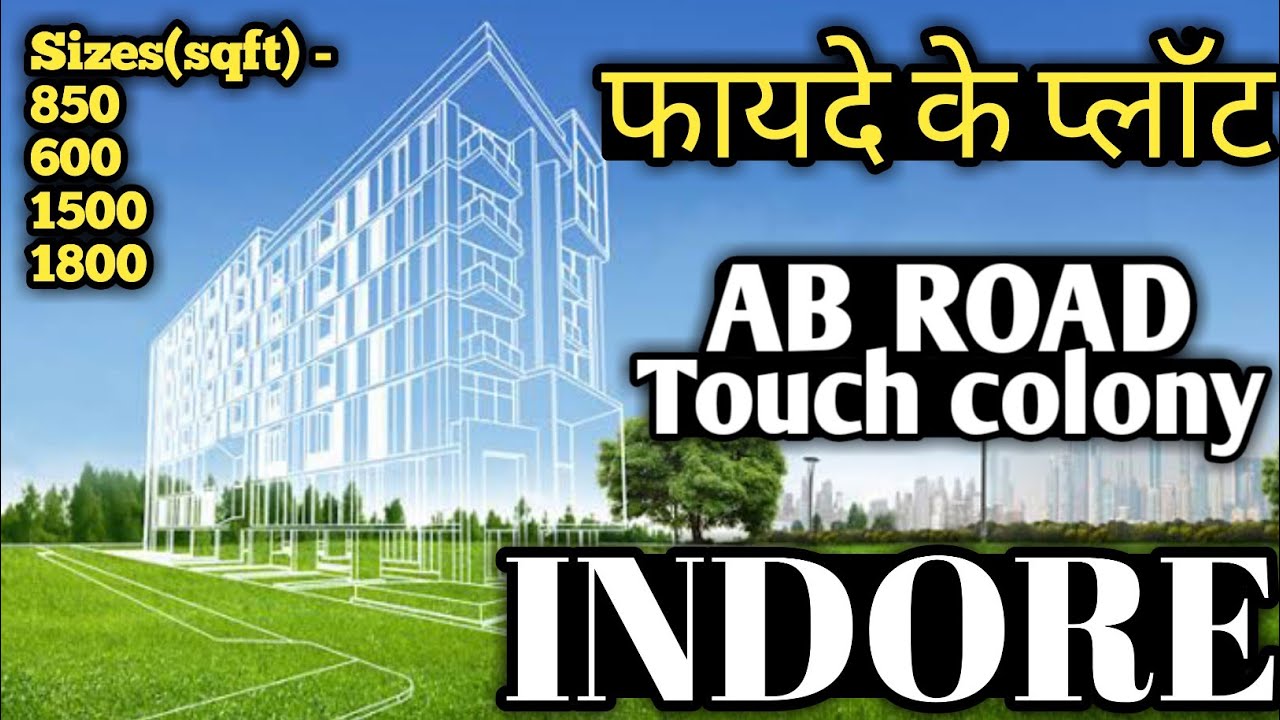 (PC 039)Plot For Sale in Indore | AB Road Touched Colony | Residential ...