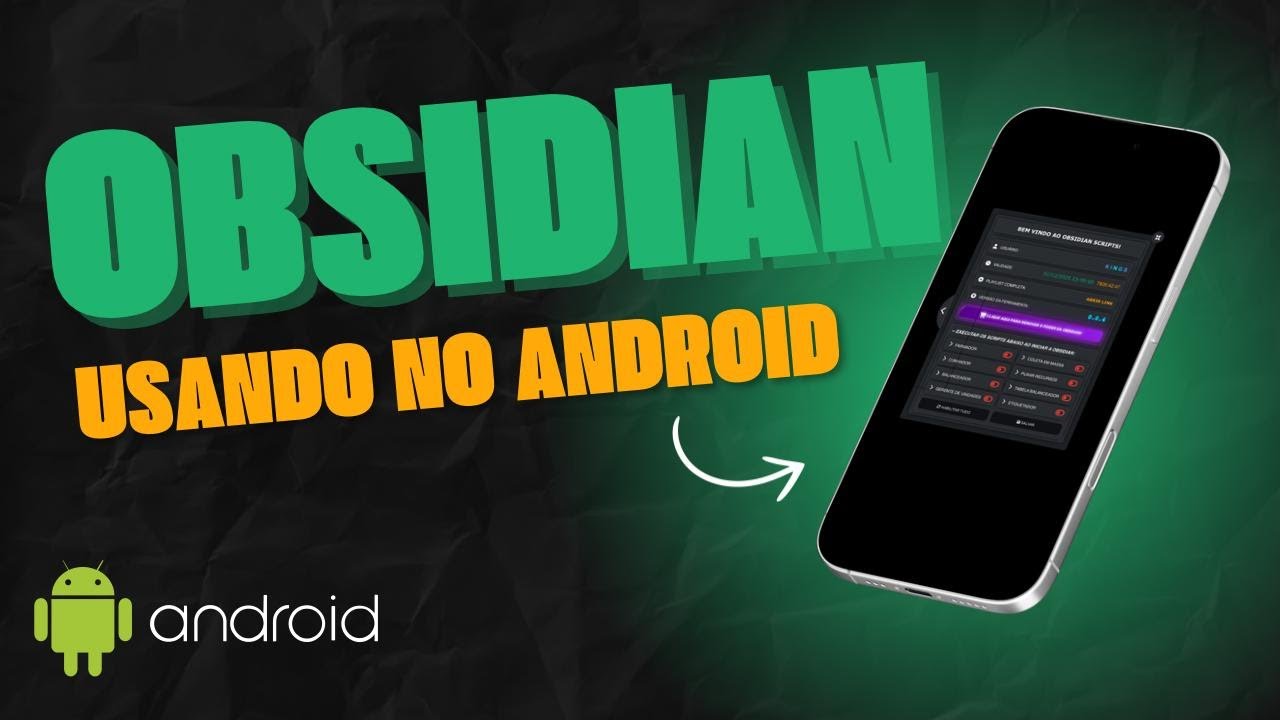 🚑 COMO INSTALAR OBSIDIAN NO CELULAR ANDROID 🚑 - YouTube