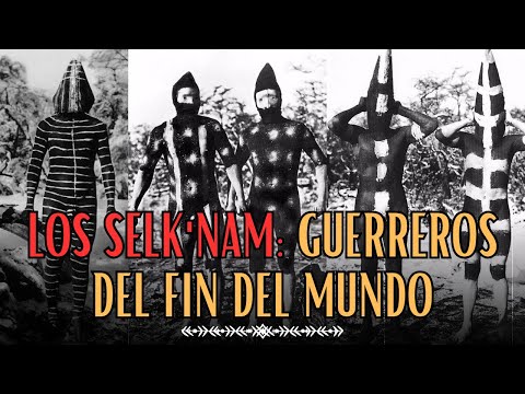 SELK'NAM: LOS ÚLTIMOS GUERREROS DEL FIN DEL MUNDO | DOCUMENTAL