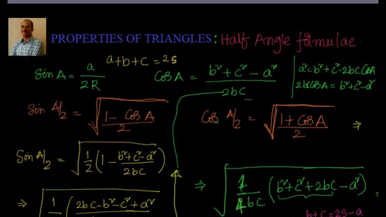 Properties Of Triangles Half Angles Sin A 2 Cos A 2 And Tan A 2